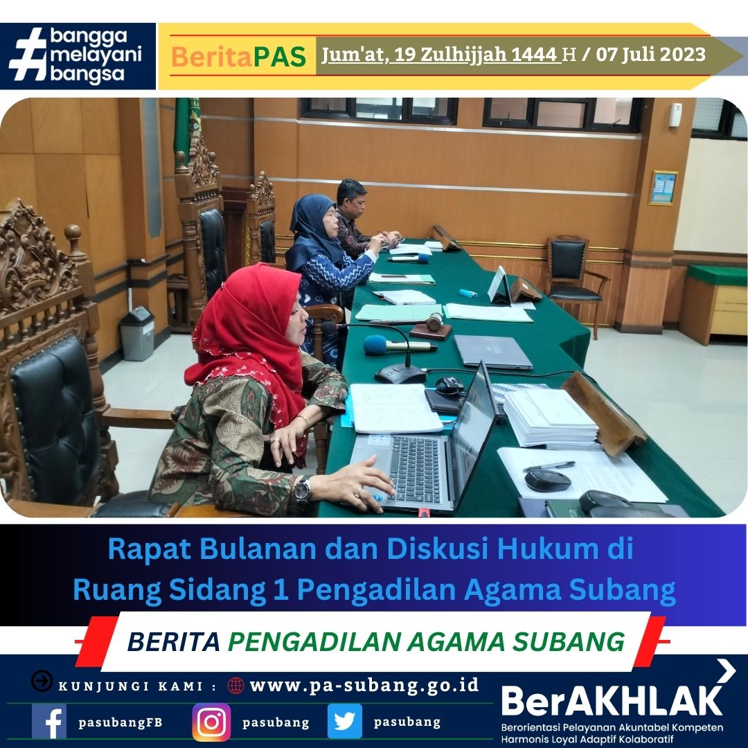 Kegiatan Rapat Bulanan dan Diskusi Hukum di Ruang Sidang 1 Pengadilan Agama Subang
